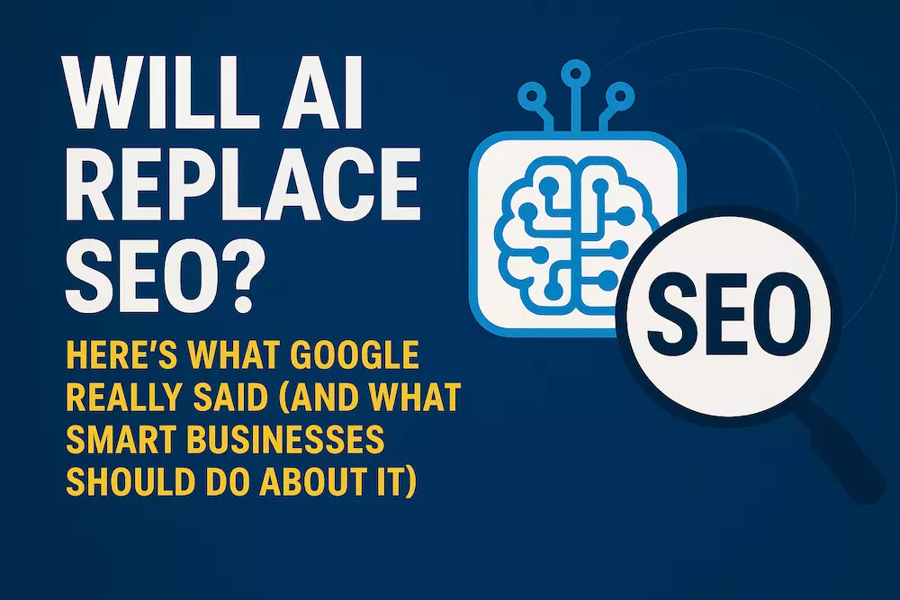 Will AI Replace SEO? Here’s What Google Really Said (And What Smart ...